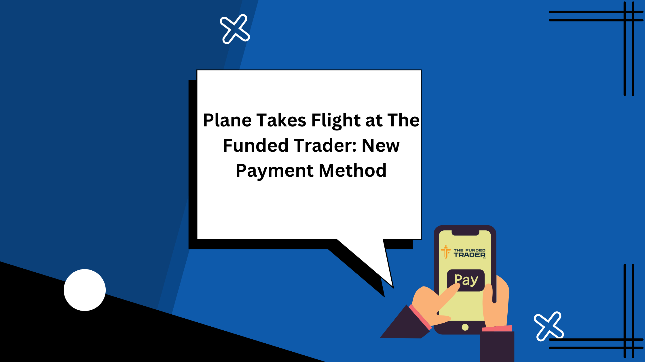 Plane Takes Flight at The Funded Trader: New Payment Method - Best 10 ...